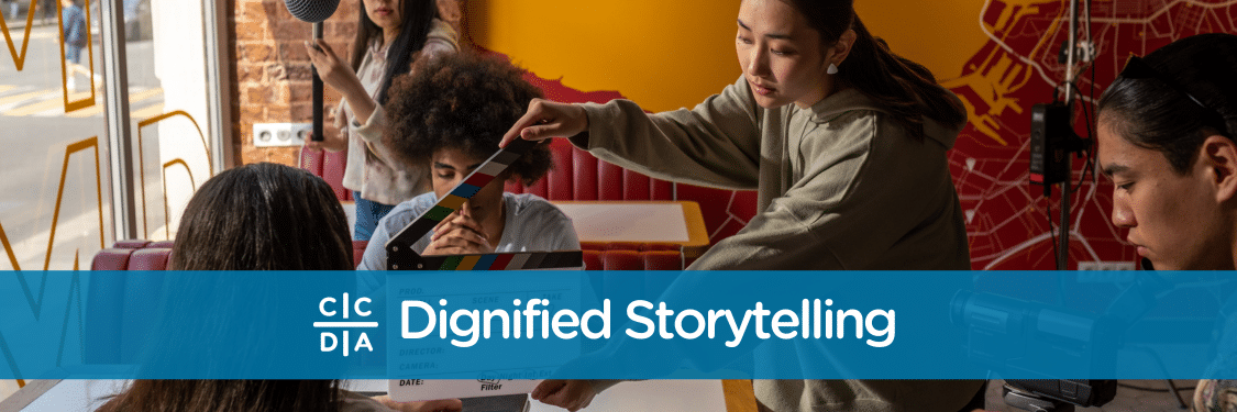 Dignified Storytelling » Christian Community Development Association